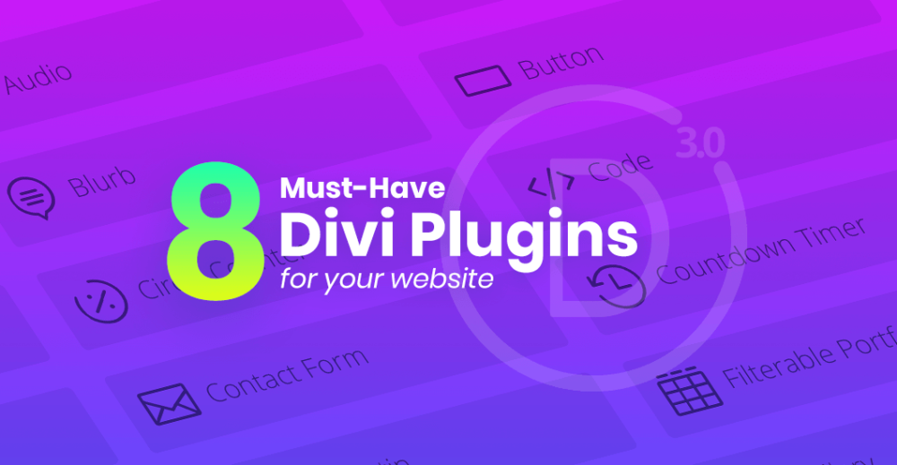 8 Must-Have Divi Plugins For Your Website | B3 Multimedia Solutions