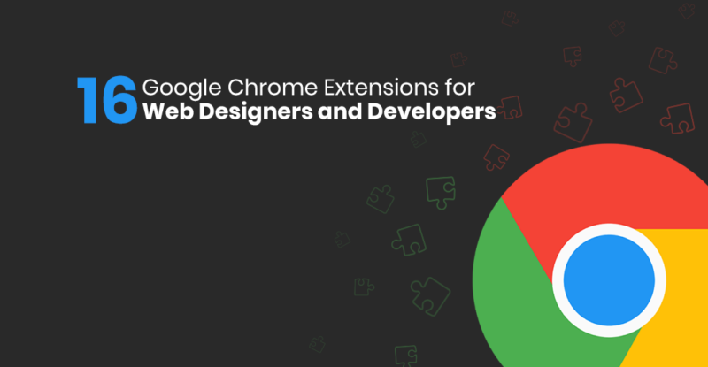 16 Google Chrome Extensions for Web Designers and Developers | B3 ...