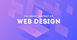 The History of Web Design | B3 Multimedia Solutions