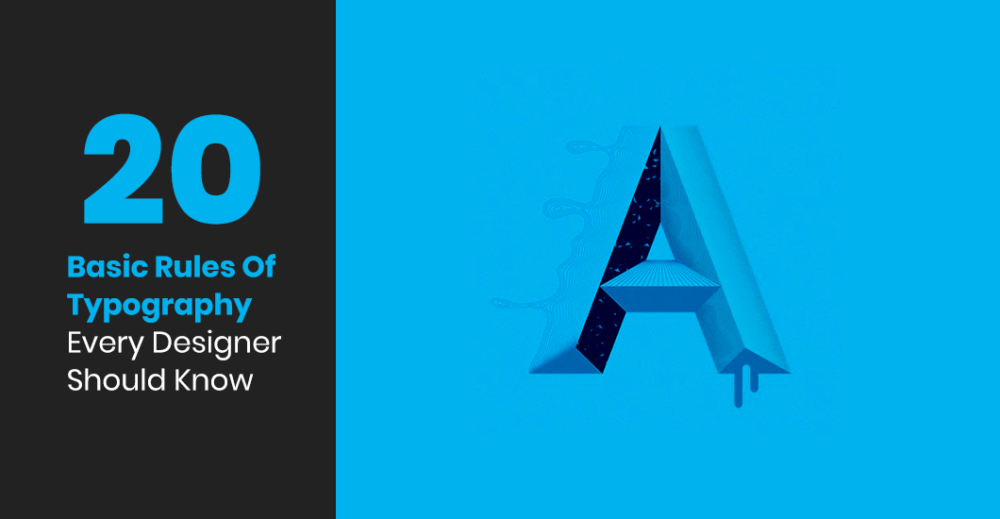 20 Basic Rules Of Typography Every Designer Should Know | B3 Multimedia ...