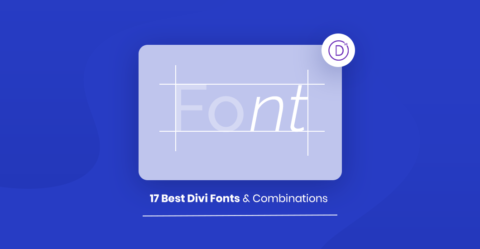 17 Best Divi Fonts and Combinations | B3 Multimedia Solutions