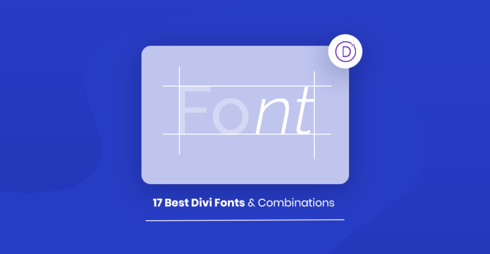17 Best Divi Fonts and Combinations | B3 Multimedia Solutions